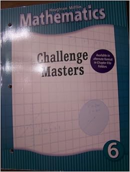 Houghton Mifflin Mathematics: Challenge Blackline Masters - Grade 6: Houghton Mifflin ...