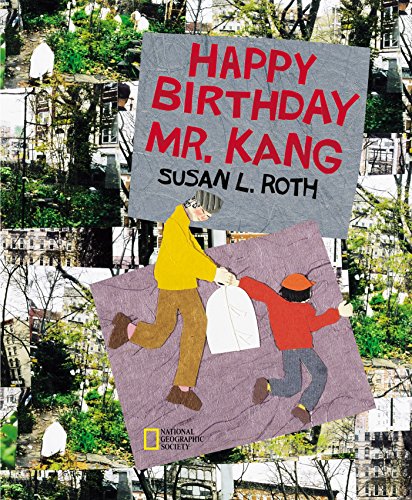 Happy Birthday Mr. Kang: Roth, Susan: 9780792277231: Amazon.com: Books