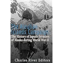 Aleutian Islands Campaign 51 Photographs From The WWII Aleutian