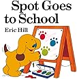 Spot Goes to School (color): Hill, Eric, Hill, Eric: 9780142401675 ...