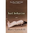 Bad Behavior: Stories: Gaitskill, Mary: 9781439148877: Amazon.com: Books