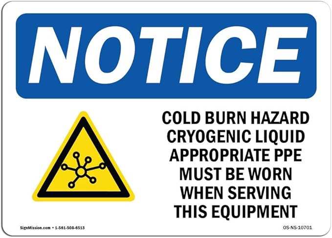 OSHA Notice Sign Cold Burn Hazard Cryogenic Liquid Protect Your ...