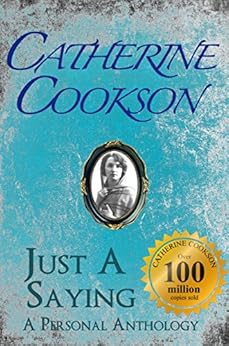 Just A Saying: A Personal Anthology - Kindle edition by Catherine ...