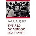 The Red Notebook: True Stories: Auster, Paul: 9780811214988: Amazon.com ...
