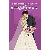 Academically Yours (Best Friends Book Club): Chipman, Jennifer ...