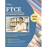 FTCE Exceptional Student Education K-12 Study Guide: Comprehensive ...