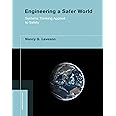 Engineering a Safer World: Systems Thinking Applied to Safety ...