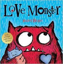 Love Monster: Rachel Bright: 9780007445462: Amazon.com: Books