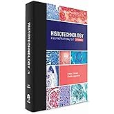 Amazon.com: Histotechnology, A Self-Instructional Text, 4th Edition ...