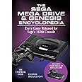 The Sega Mega Drive & Genesis Encyclopedia: Every Game Released for Sega's 16-bit Console ...