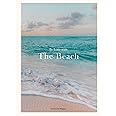 In Love With The Beach: Hardcover Coffee Table Book Beach: Large 8 ...