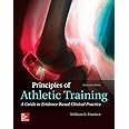 Principles of Athletic Training: A Guide to Evidence-Based Clinical ...