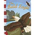 The Bald Eagle (American Symbols): Pearl, Norman, Matthew Thomas Skeens ...