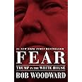 Fear: Trump in the White House: Woodward, Bob: 9781501175527: Amazon ...