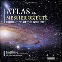 Atlas of the Messier Objects: Highlights of the Deep Sky: Stoyan ...