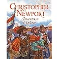 Christopher Newport: Jamestown Explorer: Solomon, Sharon: 9781455617524 ...