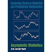Amazon.com: Asymptotic Statistics (Cambridge Series in Statistical and Probabilistic Mathematics ...