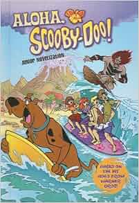 Aloha, Scooby-Doo! (Scooby-Doo! Junior Novelization): Suzanne Weyn ...