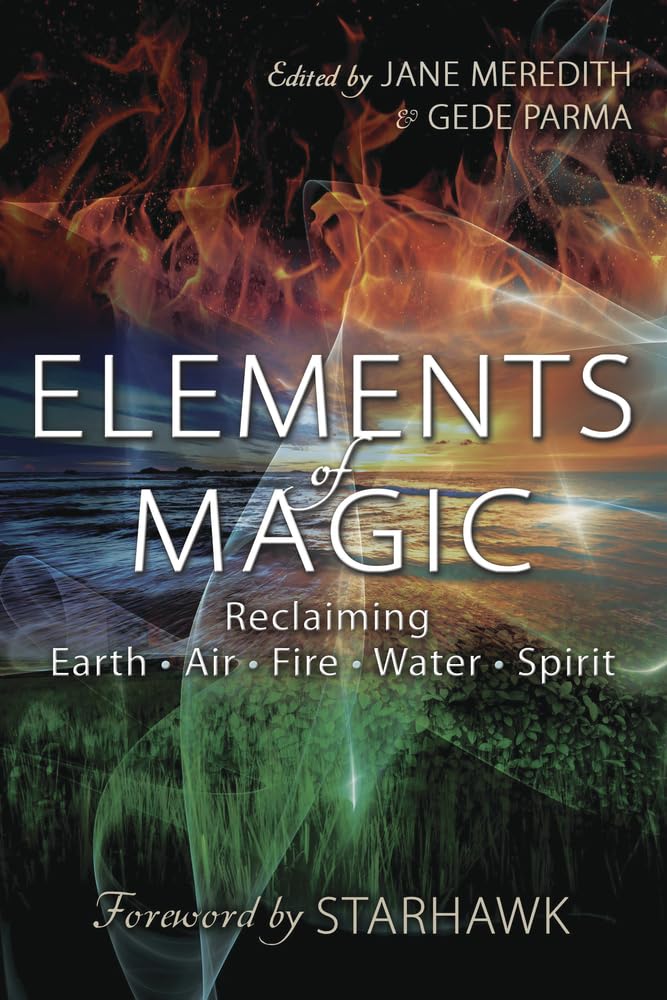 Mua Elements of Magic: Reclaiming Earth, Air, Fire, Water & Spirit trên ...