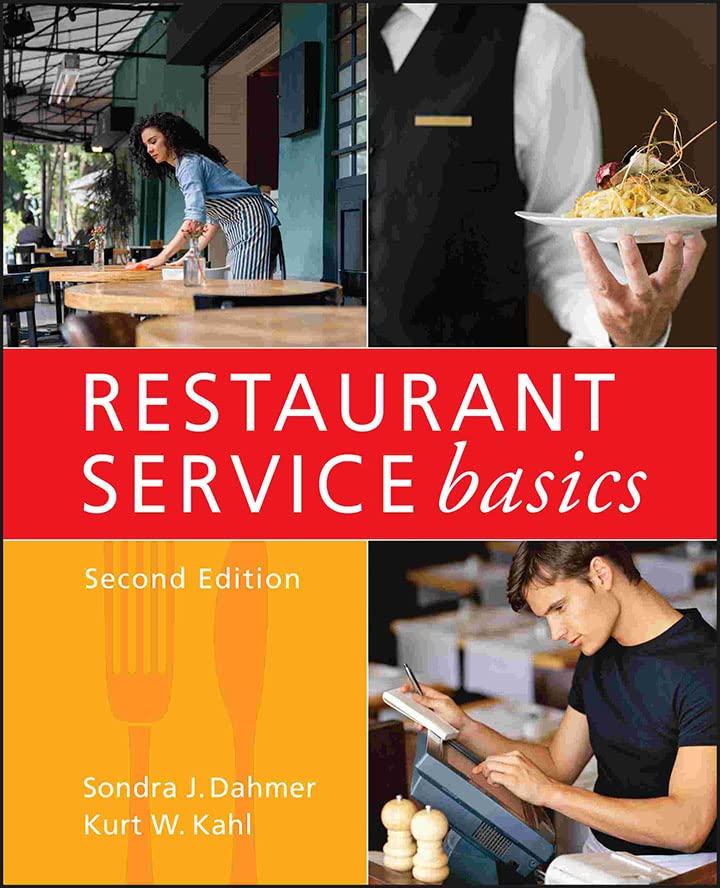 Restaurant Service Basics: Kahl, Kurt W., Dahmer, Sondra J ...
