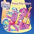 My Little Pony: Pony Pop Stars: Scout Driggs, Lyn Fletcher ...
