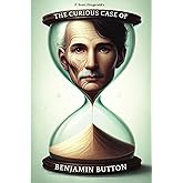 The Curious Case of Benjamin Button and Other Jazz Age Stories (Penguin ...