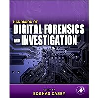 Handbook of Digital Forensics and Investigation: Eoghan Casey ...