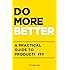 What's Best Next: How the Gospel Transforms the Way You Get Things Done ...