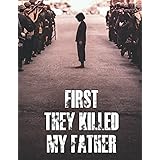 Amazon.com: First They Killed My Father: A Daughter of Cambodia ...
