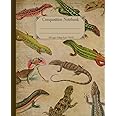 Composition notebook: vintage lizard notebook for school. Gift for ...
