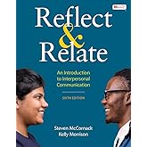 Reflect and Relate: An Introduction to Interpersonal Communication ...