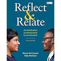 Reflect & Relate: An Introduction to Interpersonal Communication ...