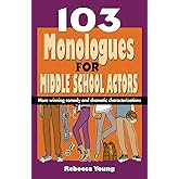 Amazon.com: 101 Monologues for Middle School Actors: 9781566081559 ...