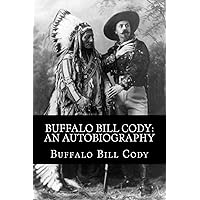 The Boy Who Became Buffalo Bill: Growing Up Billy Cody in Bleeding ...