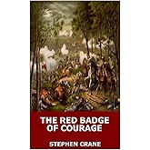 The Red Badge of Courage: Crane, Stephen: 9781508482765: Amazon.com: Books
