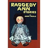 Raggedy Andy Stories: Introducing the Little Rag Brother of Raggedy Ann ...