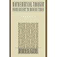 Mathematical Thought from Ancient to Modern Times, Vol. 1: Kline, Morris: 9780195061352: Amazon ...