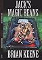 Jack's Magic Beans: Keene, Brian: 9781936383450: Amazon.com: Books