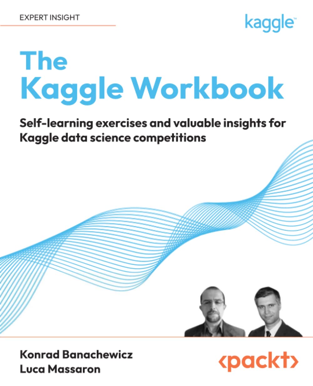 Mua The Kaggle Workbook: Self-learning exercises and valuable insights for Kaggle data science ...
