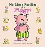 No More Pacifiers!: Melanie O'Brien, Amanda Enright: 9781581176841 ...