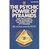 the Secret Power of Pyramids: Bill Schul and Ed Pettit: 9780340210123 ...