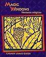 Amazon.com: Magic Windows/Ventanas mágicas (9780892391837): Garza ...