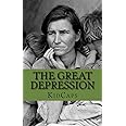 The Great Depression: A History Just For Kids: KidCaps: 9781478391616 ...