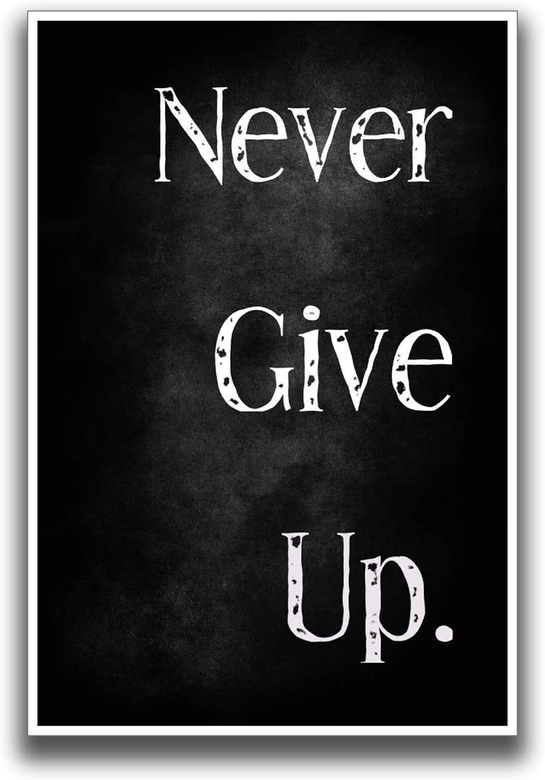 Amazon.com: JSC151 Never Give Up Poster | 18-Inches by 12-Inches ...