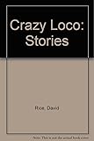 Crazy Loco: David Talbot Rice: 9780142500569: Amazon.com: Books