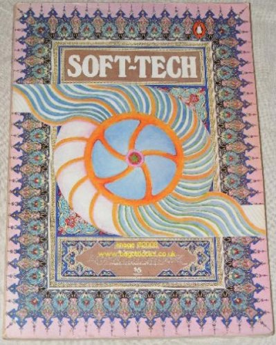 Soft-tech (A Coevolution book): Baldwin, J., Brand, Stewart ...