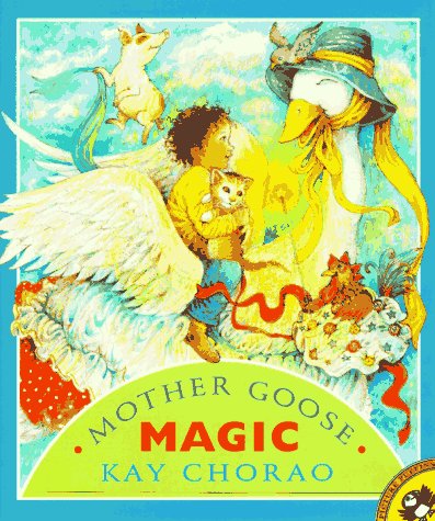 Mother Goose Magic (Picture Puffins): Chorao, Kay: 9780140562378 ...