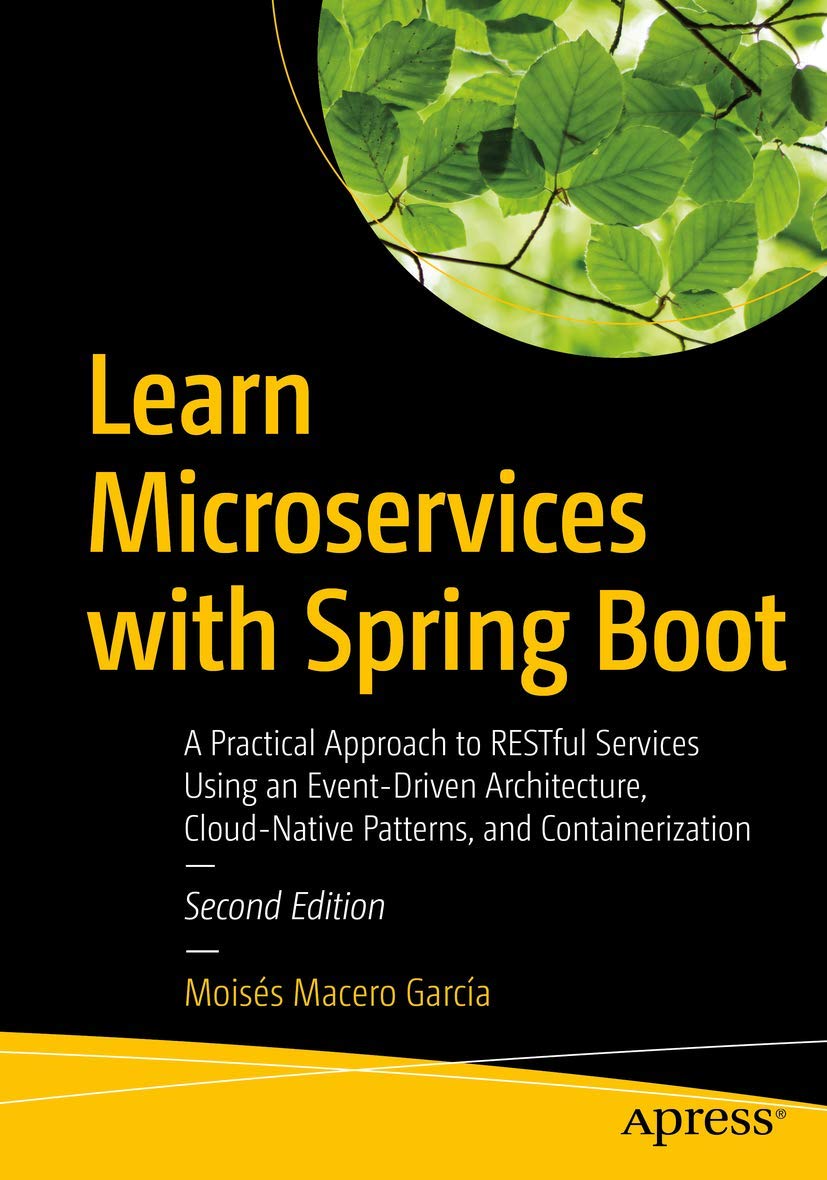 Mua Learn Microservices with Spring Boot: A Practical Approach to RESTful Services Using an ...