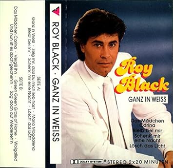 Ganz in weiss - Roy Black: Amazon.de: Musik