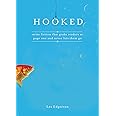 Hooked: Write Fiction That Grabs Readers at Page One & Never Lets Them ...